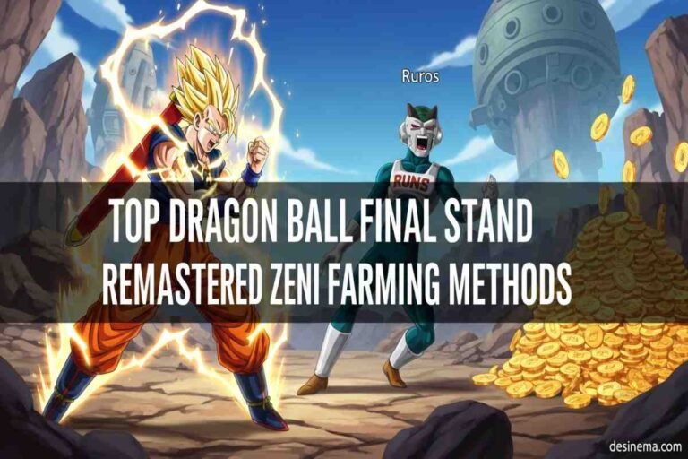 Top Dragon Ball Final Stand Remastered Zeni Farming Spots April 2026