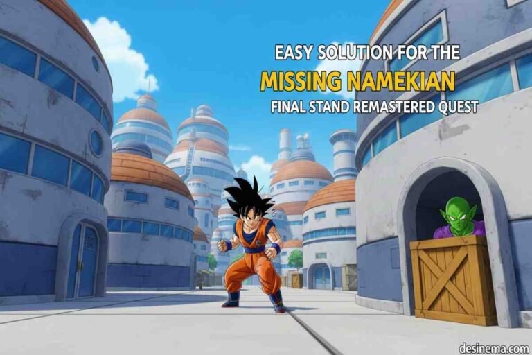 Missing Namekian Final Stand Remastered Location April 2026